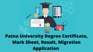 Patna University Degree Certificate, Mark Sheet, Result, Migration ...